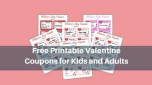 Free Printable Valentine Coupons for Kids and Adults