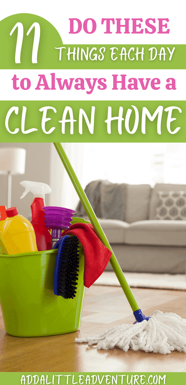 How to Keep Your House Clean - Do These 11 Things Each Day