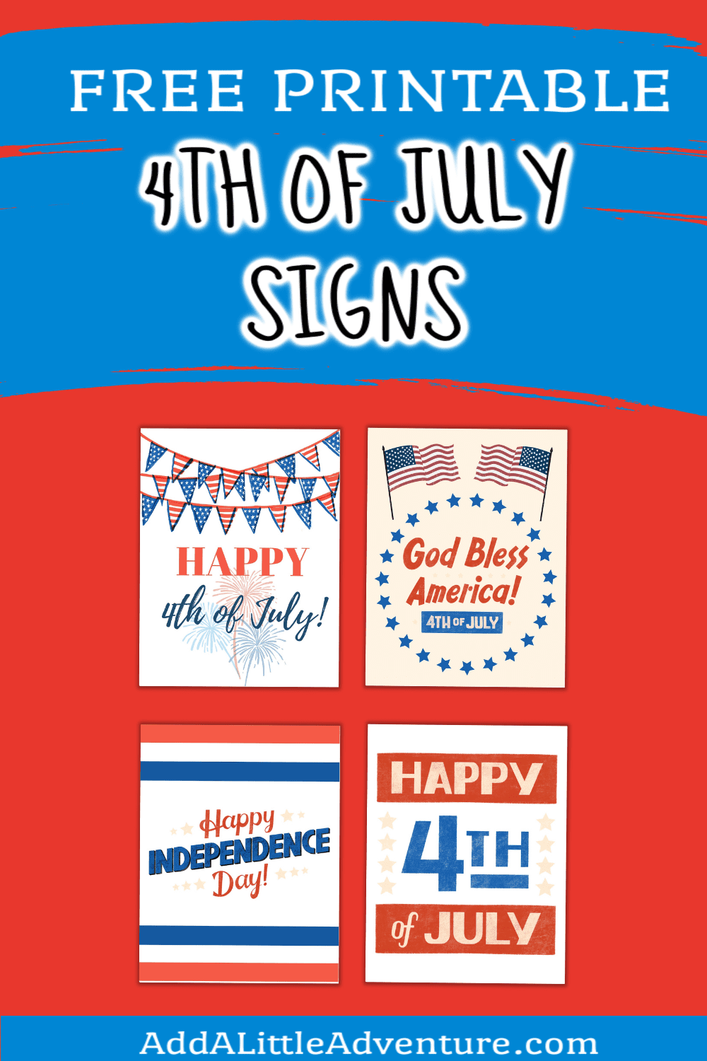 Happy 4th of July Signs {Free Printables} - Add A Little Adventure