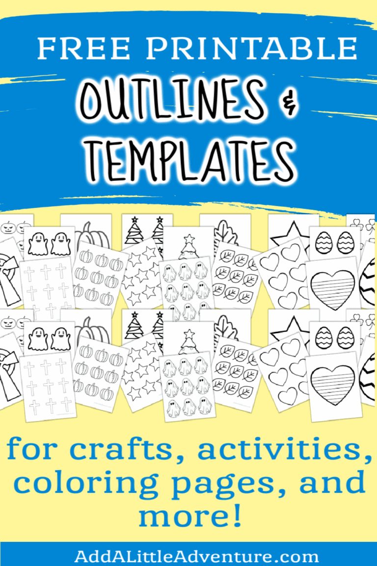 Printable Outlines and Templates - Add A Little Adventure