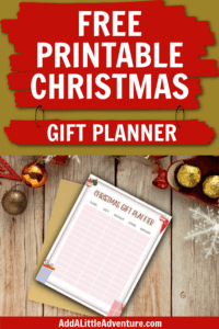 Christmas Gift Planner {Free Printable} - Add A Little Adventure