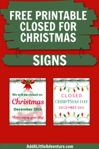 Closed for Christmas Signs {Free Printables} - Add A Little Adventure
