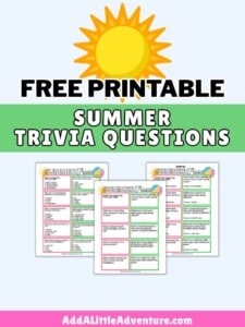 Summer Trivia Questions (with Free Printable) - Add A Little Adventure