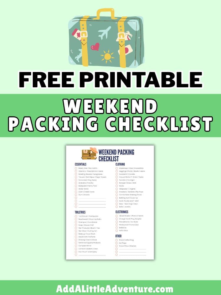Free Printable Weekend Packing Checklist - Make Every Weekend Trip ...