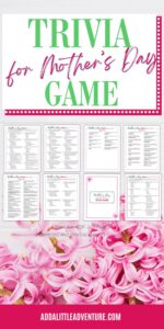 Printable Mother's Day Trivia Game - Add A Little Adventure